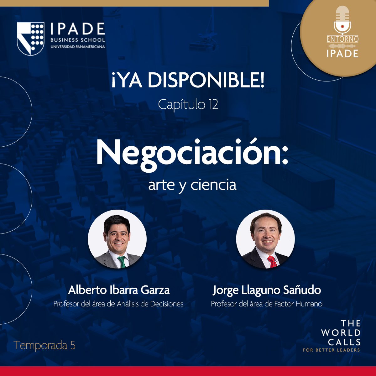 Temporada 5 | Negociación: arte y ciencia | IPADE